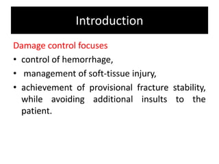 Damage control orthopaedic surgery | PPTX