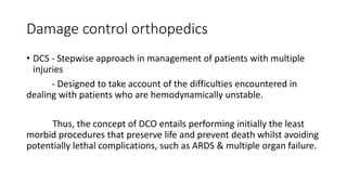 Damage control orthopedics | PPTX