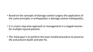Damage control orthopedics | PPTX