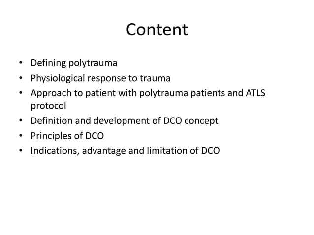 Appraoch to patient with polytrauma and Damage control orthopedics ...