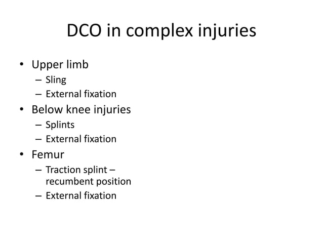 Appraoch to patient with polytrauma and Damage control orthopedics ...