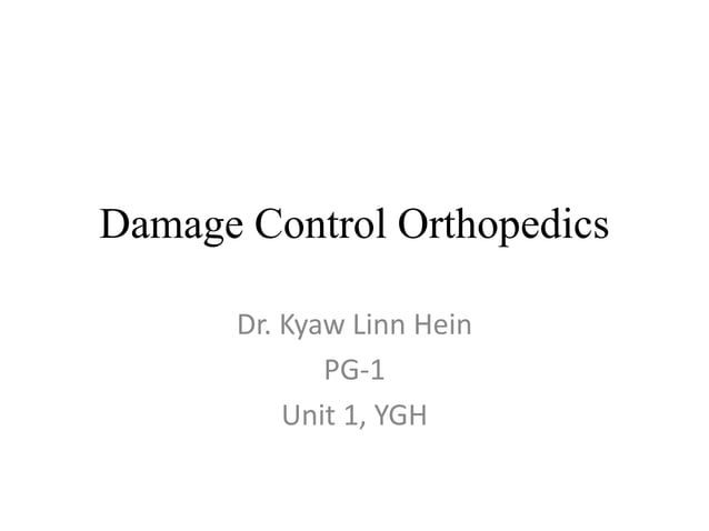 Damage control orthopedics klh | PPT