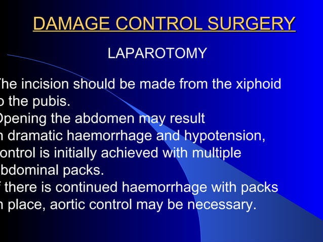 Damage control surgery | PPT | First Aid | Injuries