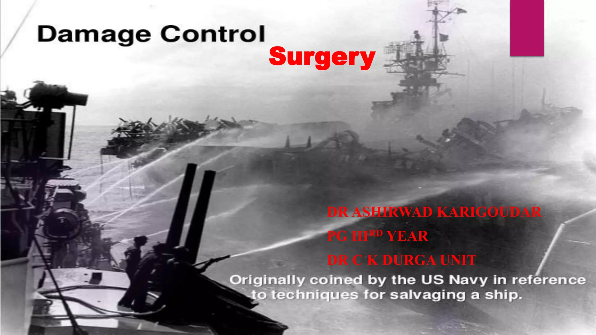 Damage control surgery | PPTX