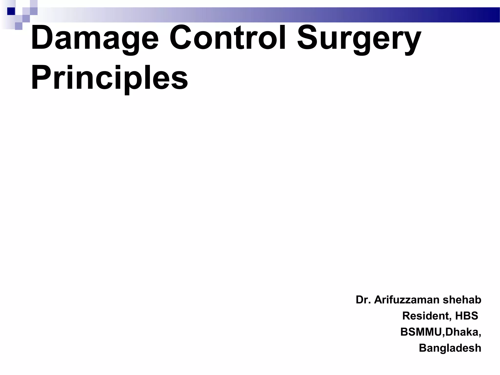 Damage control surgery | PPT