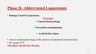 Damage Control Surgery by Dr.Damodhar.M.V | PPTX