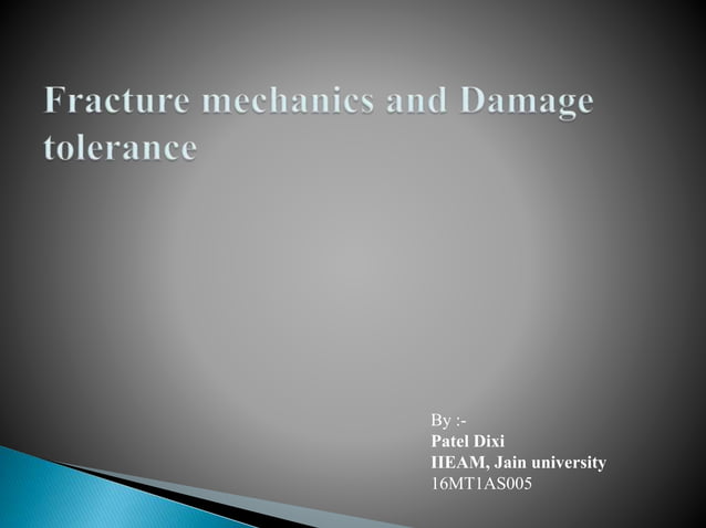 Damage tolerance and fracture mechanics | PPTX | Geology | Science