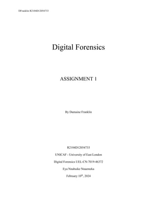 Digital Forensics Assignment One UEL and Unicaf | PDF