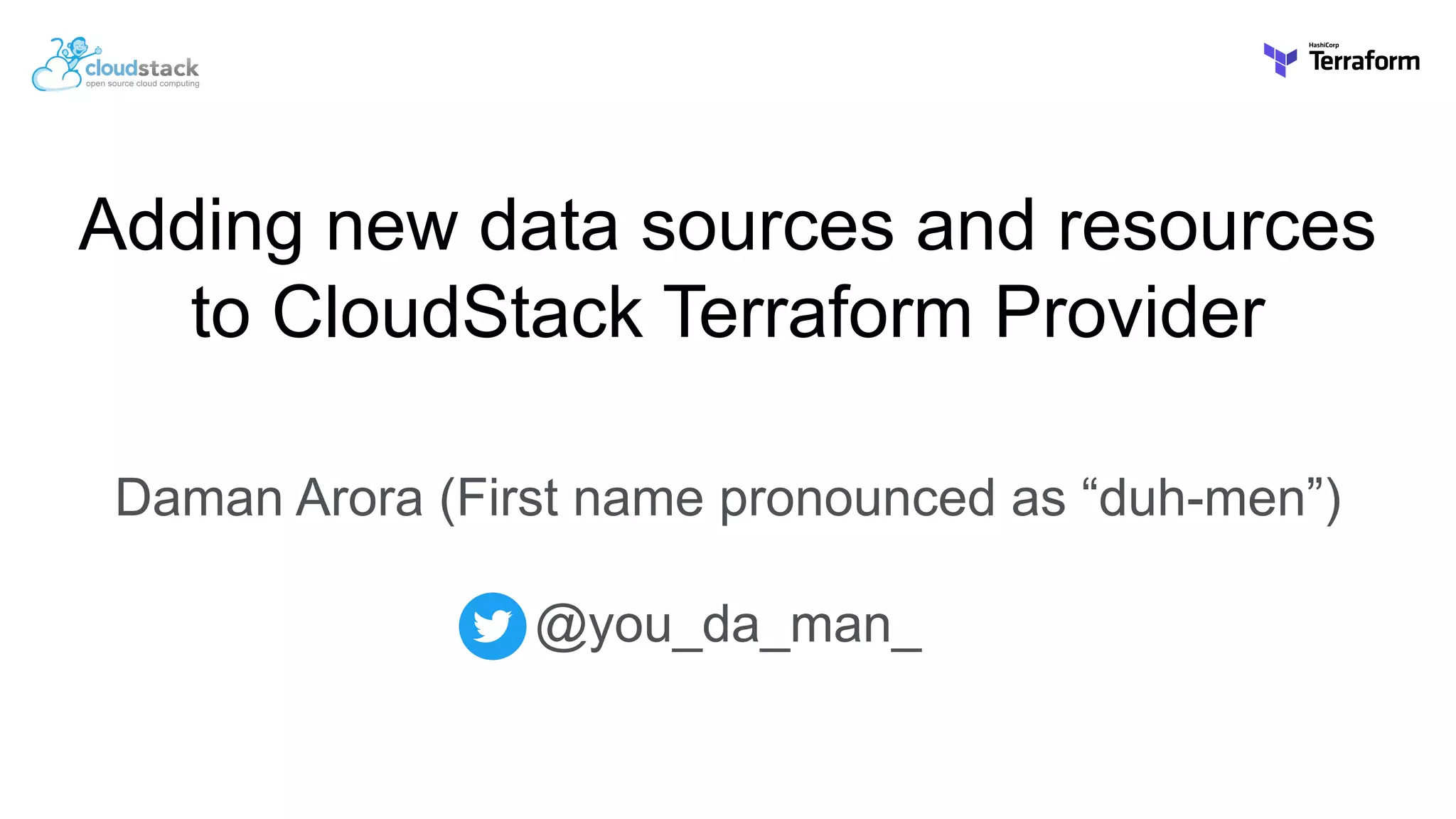 Adding New Data Sources And Resources To CloudStack Terraform Provider | PPT