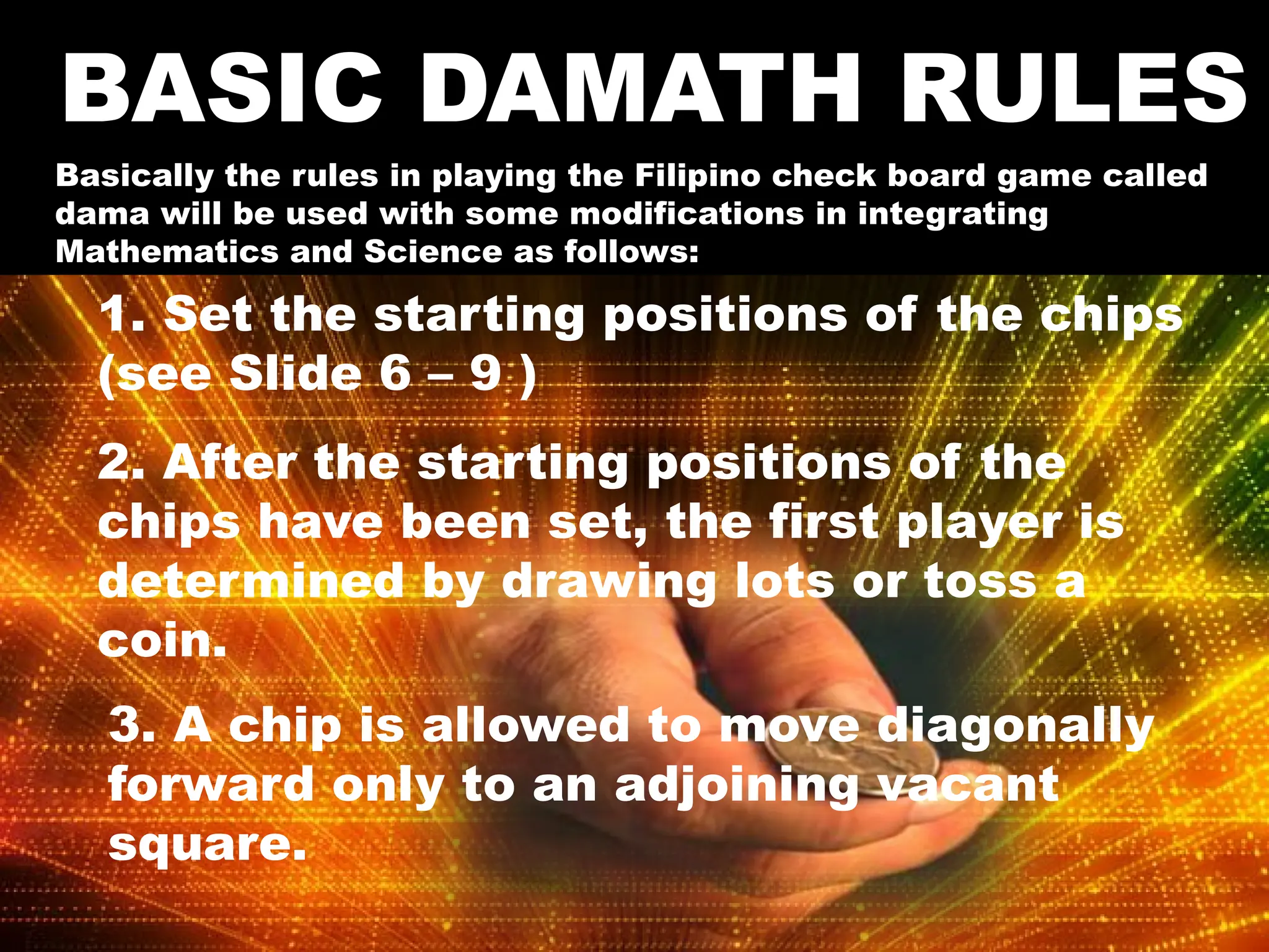 Damath Presentation for damath Game in Grade 7 to gRade 10 | PPTX