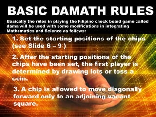 Damath Presentation for damath Game in Grade 7 to gRade 10 | PPTX