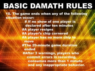 Damath Presentation for damath Game in Grade 7 to gRade 10 | PPTX