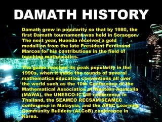 Damath Presentation for damath Game in Grade 7 to gRade 10 | PPTX