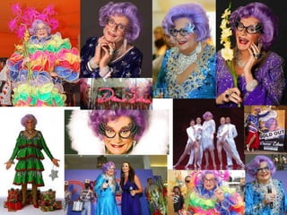 Dame Edna | PPTX