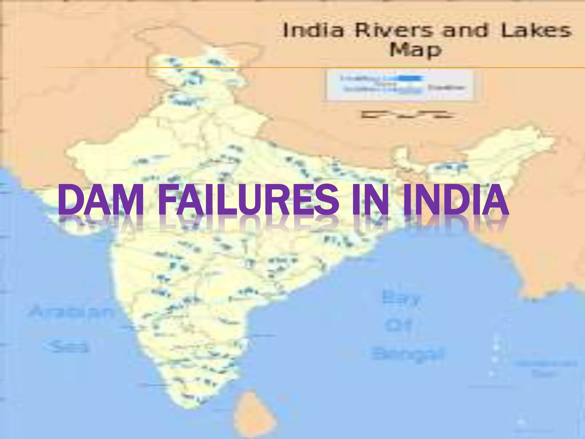 Possibilty of Dam failures | PPTX