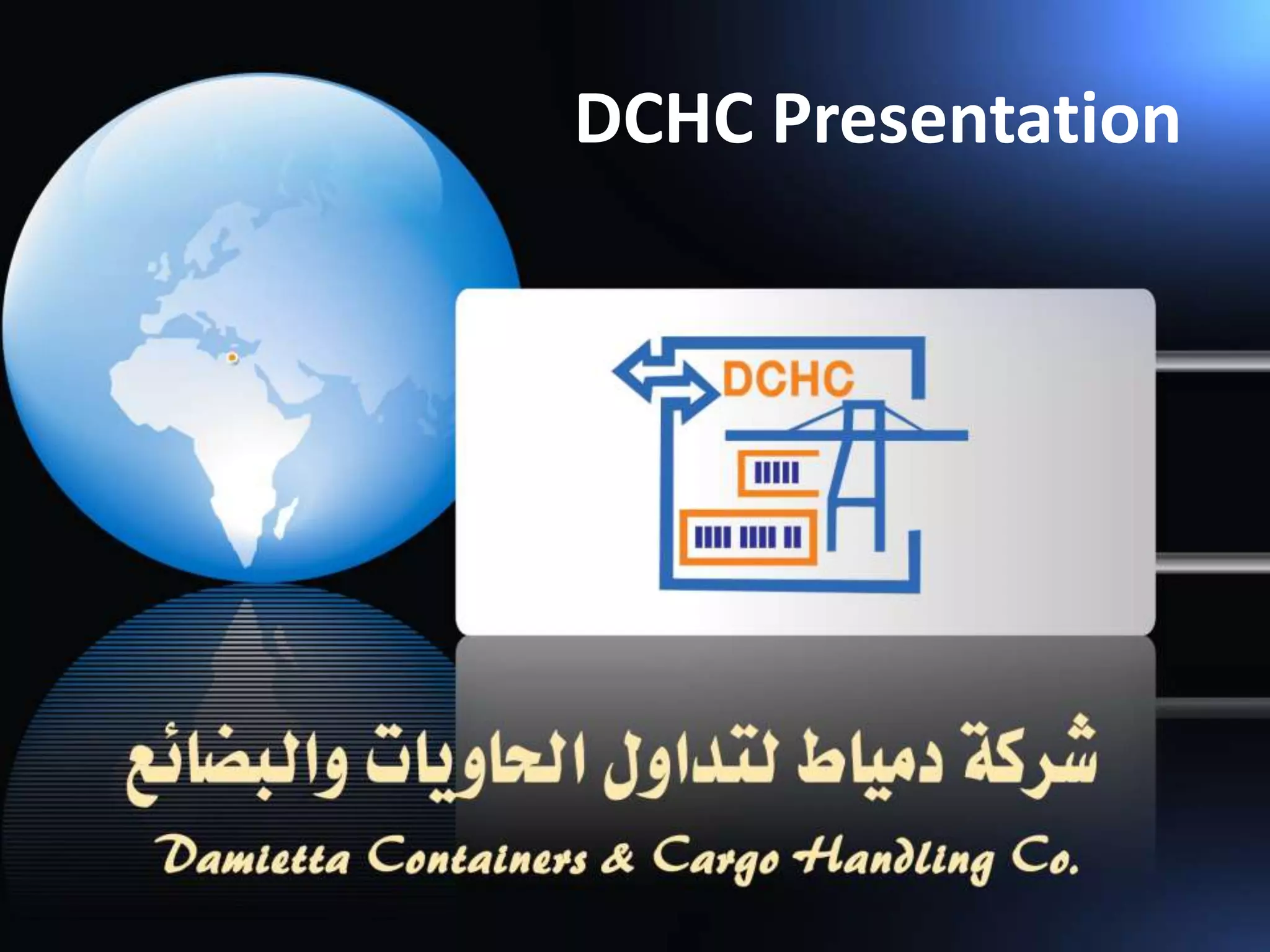 Damietta container & cargo handling co. (DCHC) | PPT