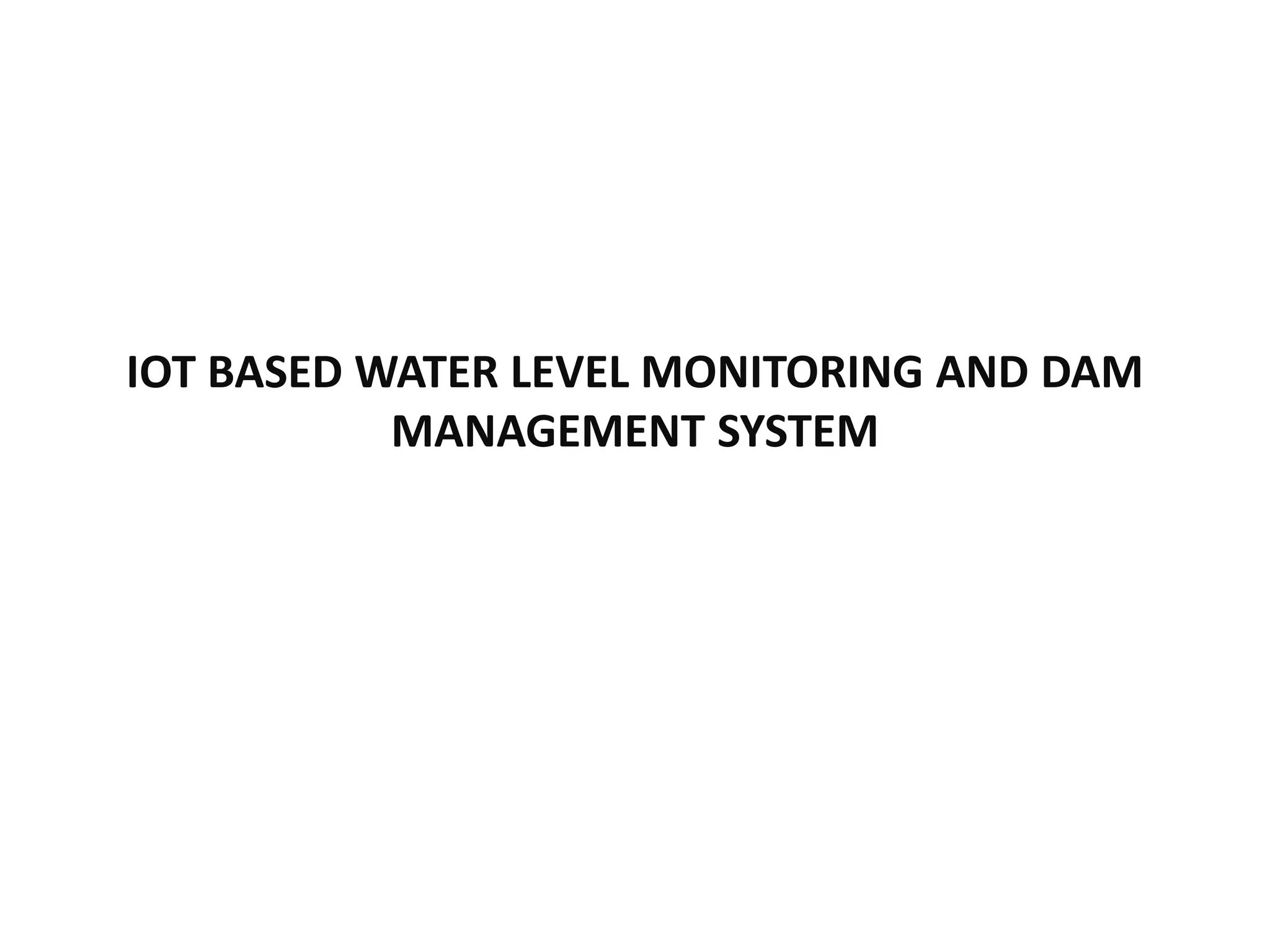 dam level management for water - mini project presentation | PPTX