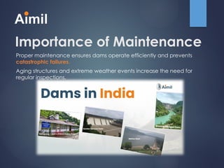 Dam Maintenance in India: Ensuring Dam Safety and Dam Structural Health ...