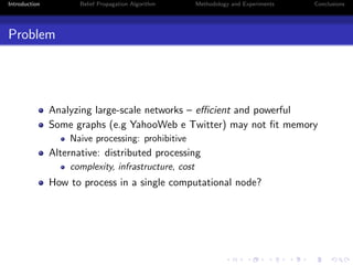Vertex Centric Asynchronous Belief Propagation Algorithm for Large-Scale Graphs | PPT
