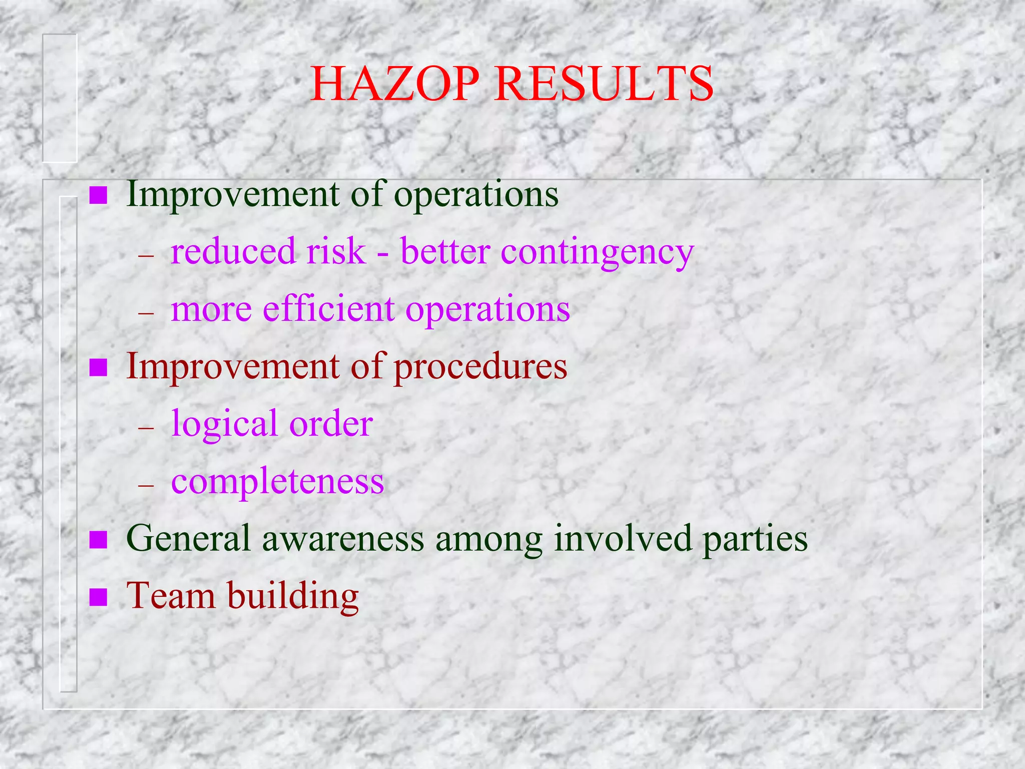 HAZOP AND OPERABILITY STUDY | PPT