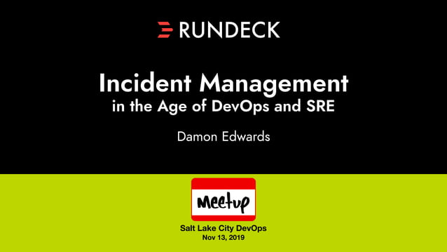 Incident Management in the Age of DevOps and SRE | PPT