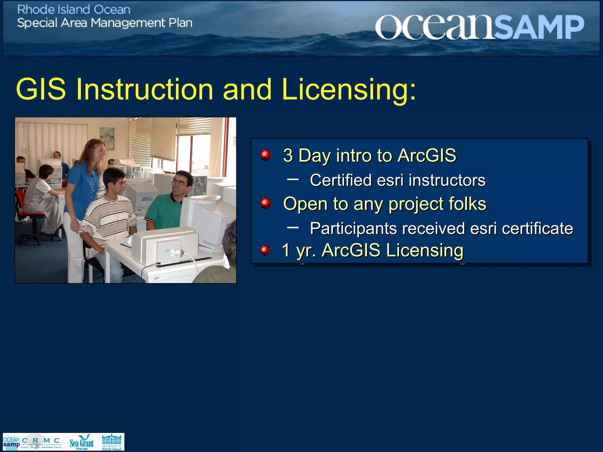 The Rhode Island Ocean SAMP: Developing an Integrated Geospatial ...