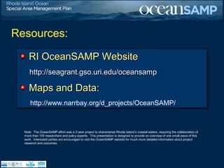 The Rhode Island Ocean SAMP: Developing an Integrated Geospatial ...