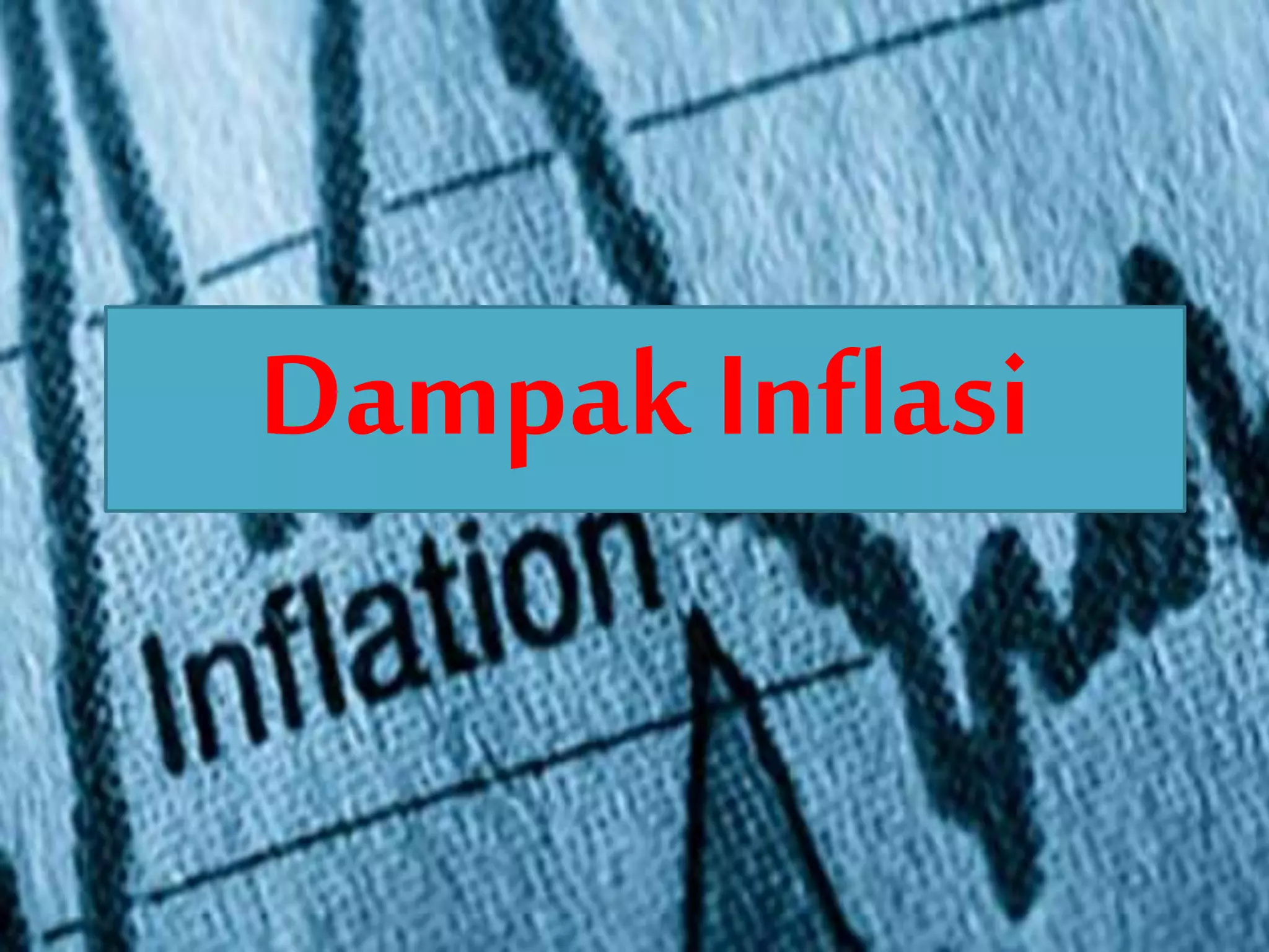 Dampak dan cara atasi inflasi | PPT