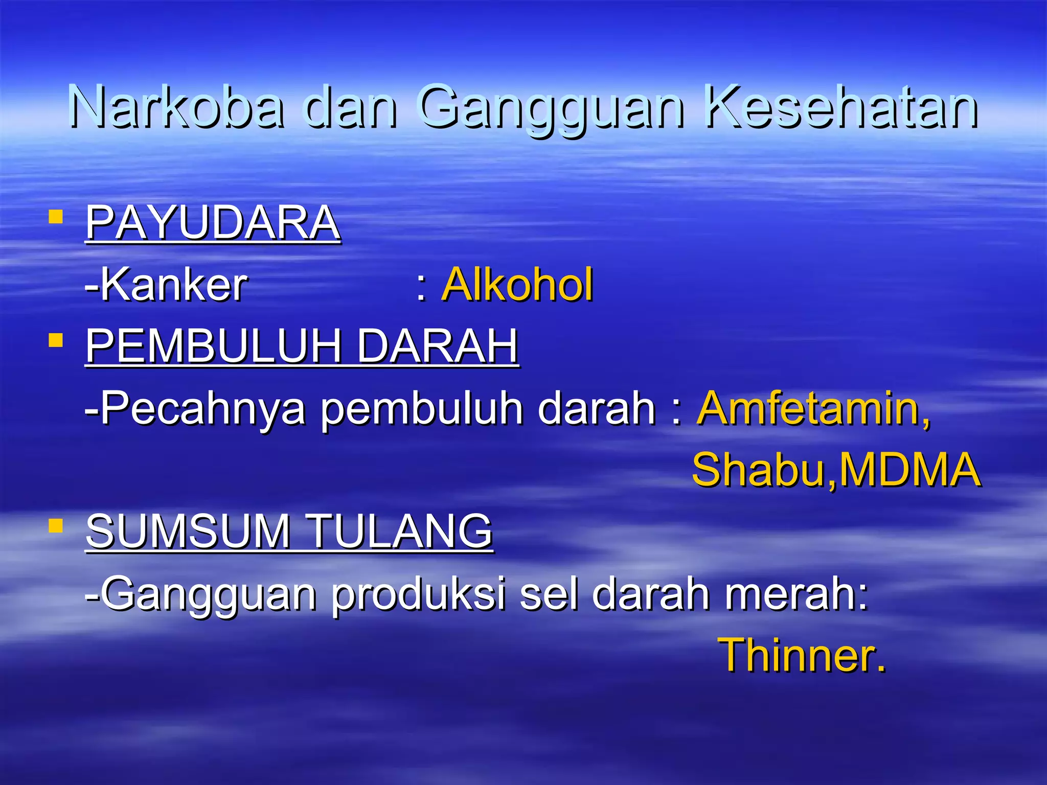 Dampak buruk penyalahgunaan narkoba | PPT Dampak buruk penyalahgunaan narkoba | PPT