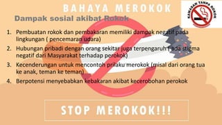 Dampak Ekonomi dan Sosial akibat Rokok.pptx