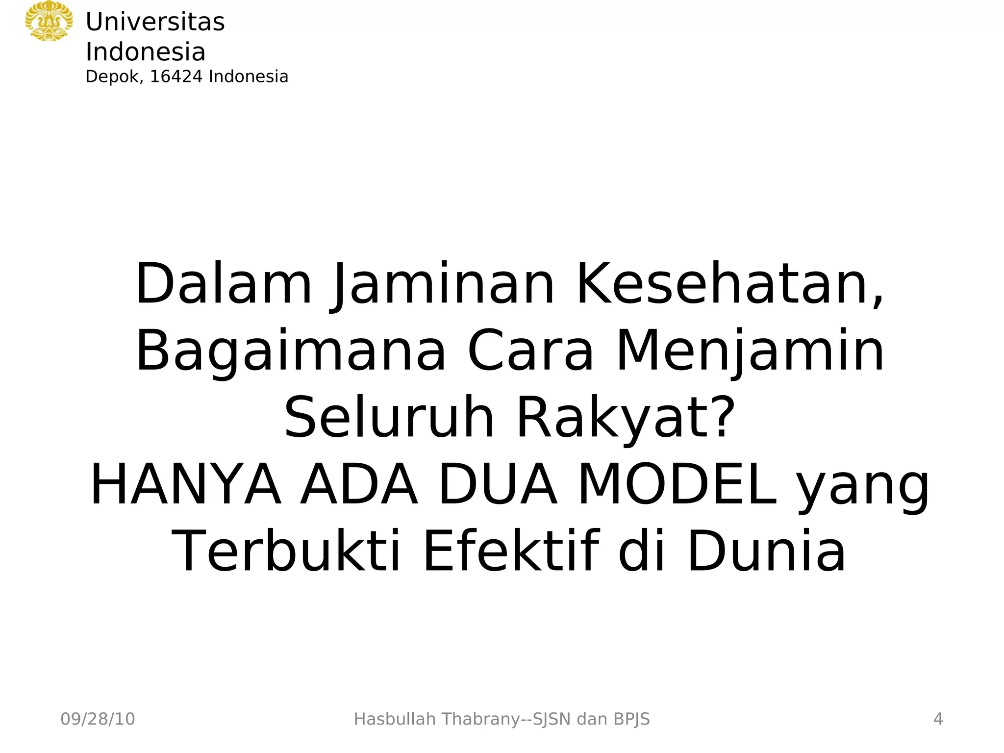 Dampak Ekonomi Pelaksanaan Sistem Jaminan Sosial Nasional (SJSN) | PPT