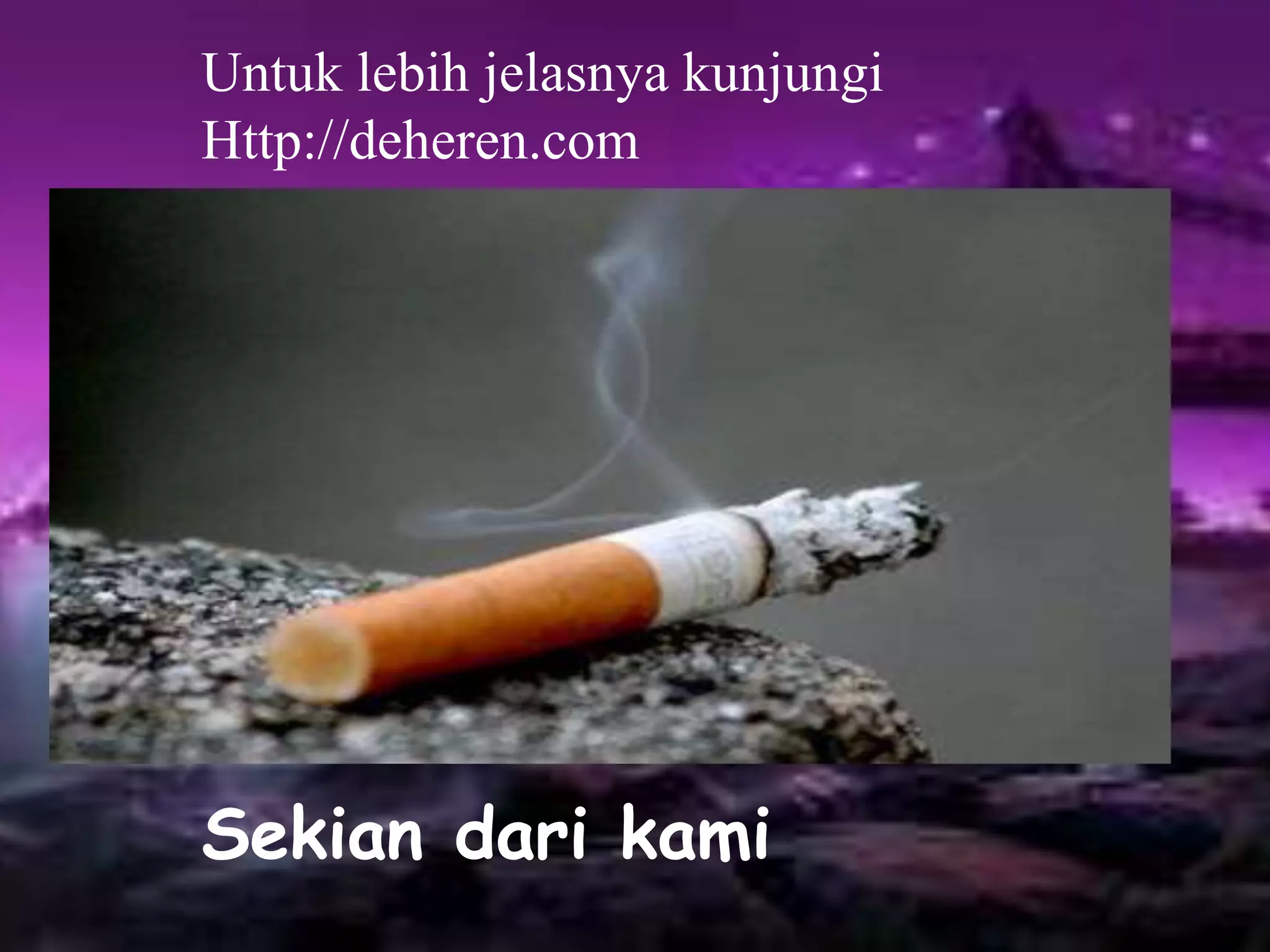 Dampak merokok pada kesehatan | PPTX