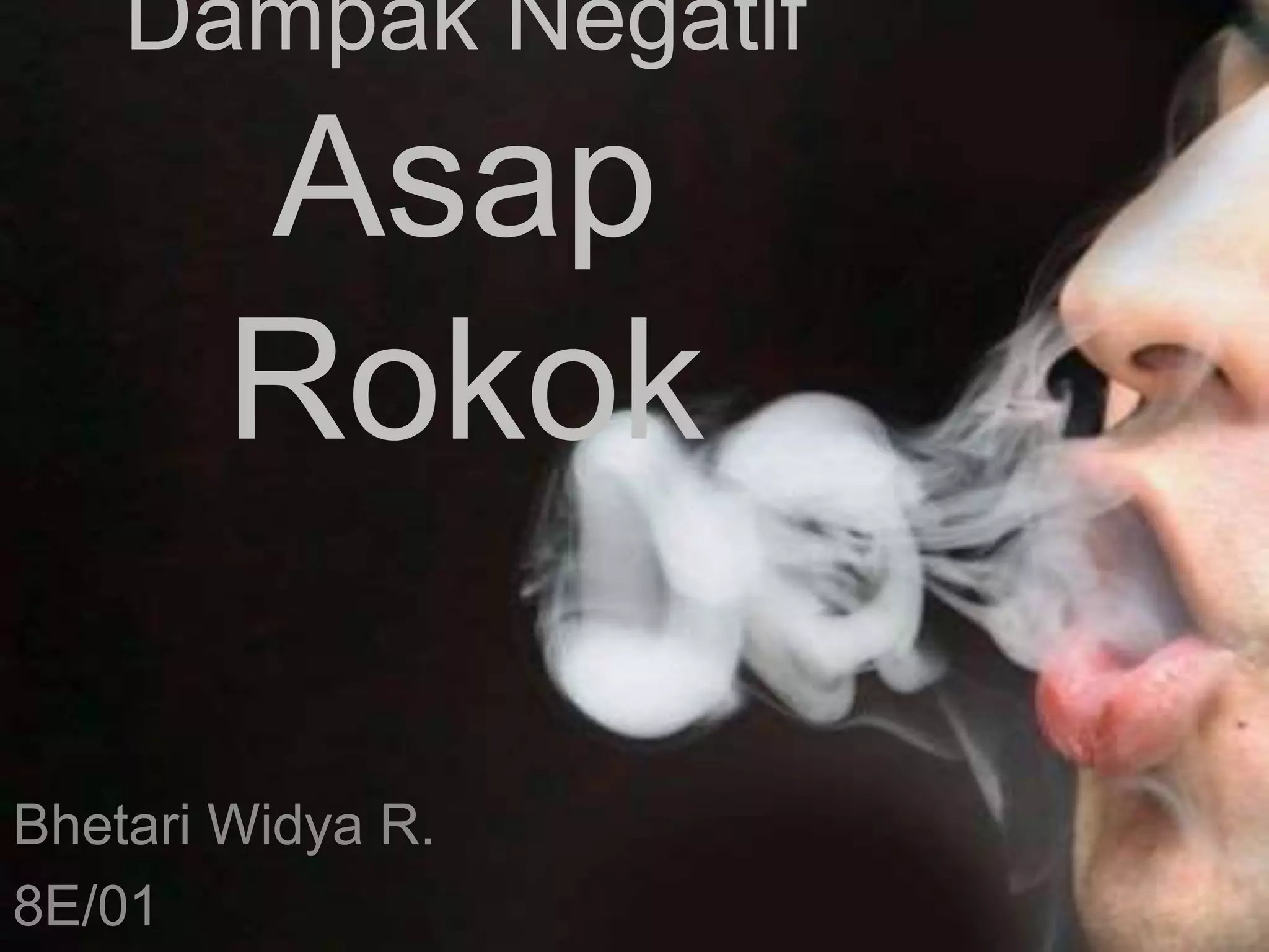 Dampak negatif rokok Kelas 8 | PPT