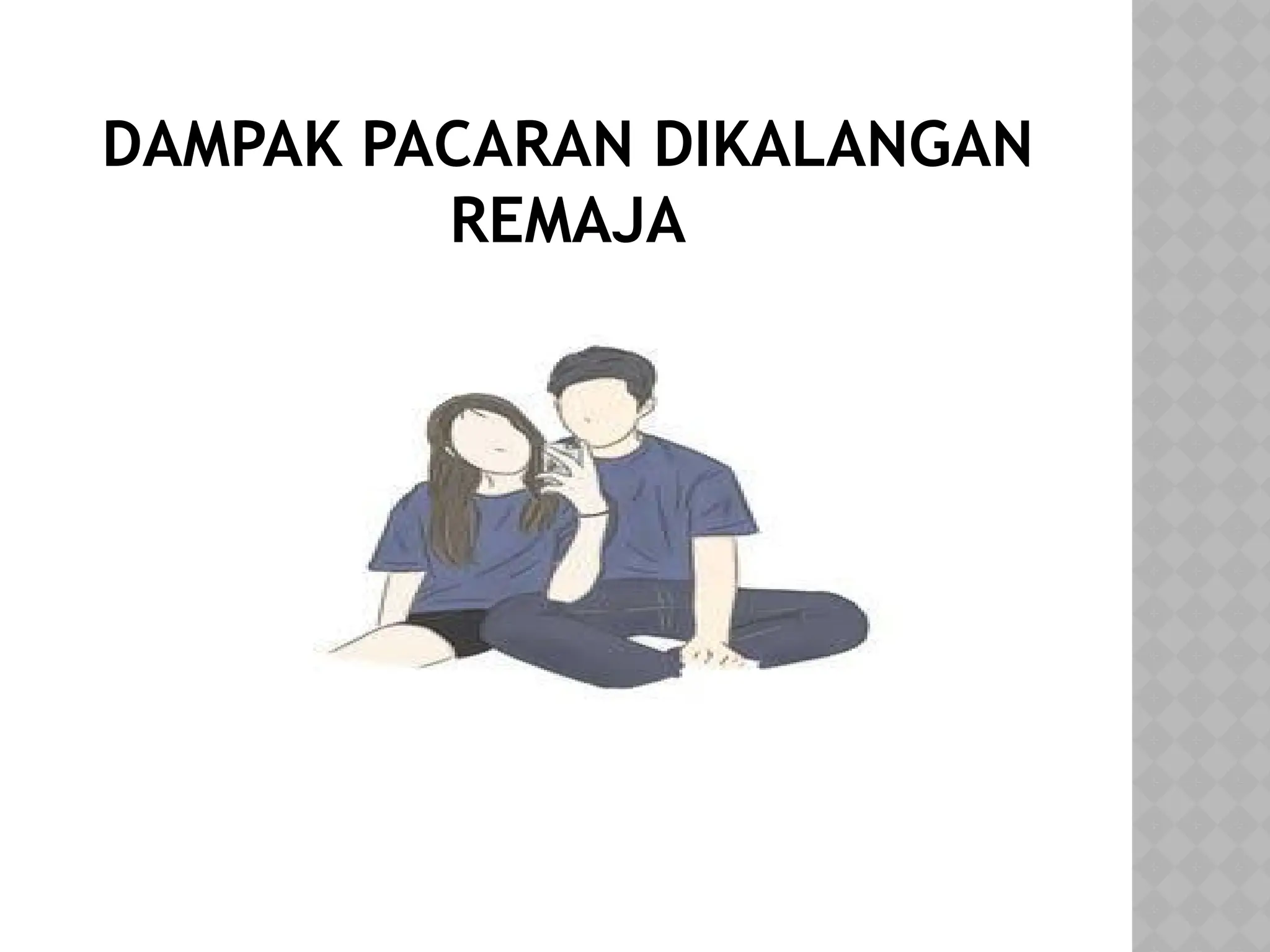Dampak Pacaran Dikalangan Remajaaaa.pptx
