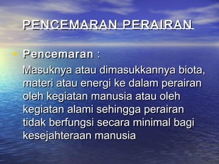 Dampak pembangunan ekosis. perairan | PPT