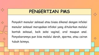 JENIS JENIS DAMPAK PENYAKIT MENULAR PMS.pptx