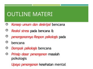DAMPAK PSIKOLOGIS BENCANA DAN KELOMPOK RISIKO BENCANA.pptx