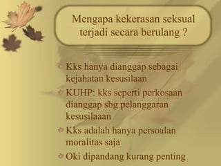 Dampak Psikologis Kekerasan & Penyimpangan Seksual | PPT