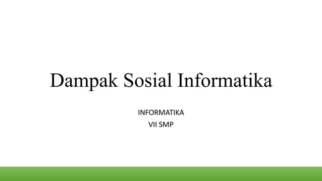 Materi Informatika Dampak Teknologi Informasi.pdf