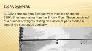 Dampers used in electrical transmission lines | PPTX