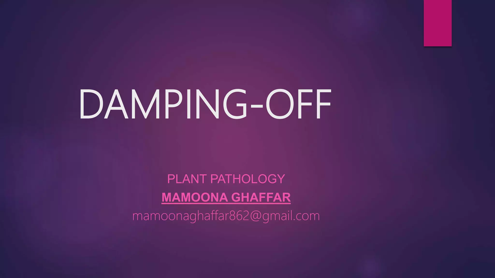 Damping-off |Symptoms, Causes, Control and Management | PPT