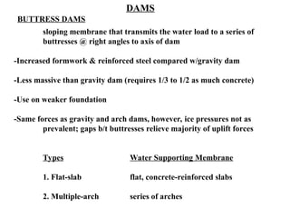 Dams types, criteria for selection of dams and their design | PPT
