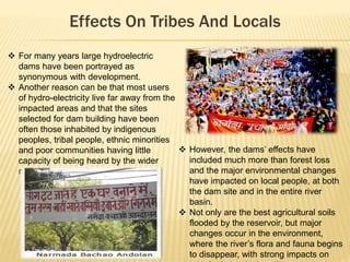 Dams and their Effects on forests and tribal people | PPTX