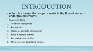 Dams and their role | PPTX