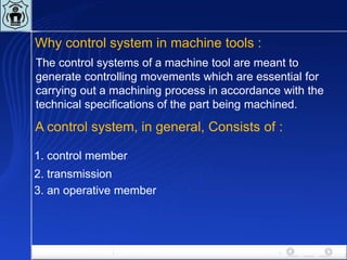 CONTROL SYSTEMS IN MACHINE TOOL AND OPEN LOOP & CLOSED LOOP CONTROL ...