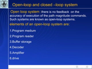 CONTROL SYSTEMS IN MACHINE TOOL AND OPEN LOOP & CLOSED LOOP CONTROL ...