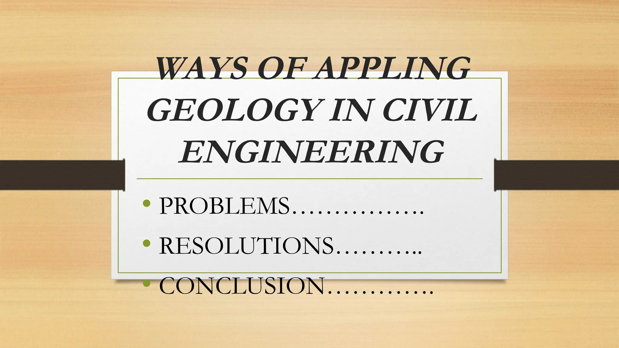 Dan Pptx Geology And Geotechnics Presenatation Ppt