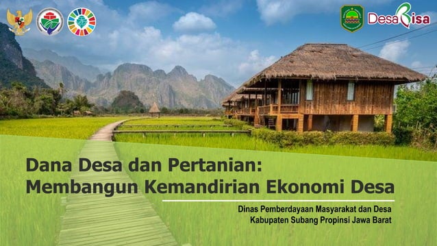 DANA DESA DAN PERTANIAN DESA - MEMBANGUN KEMANDIRIAN DESA | PDF