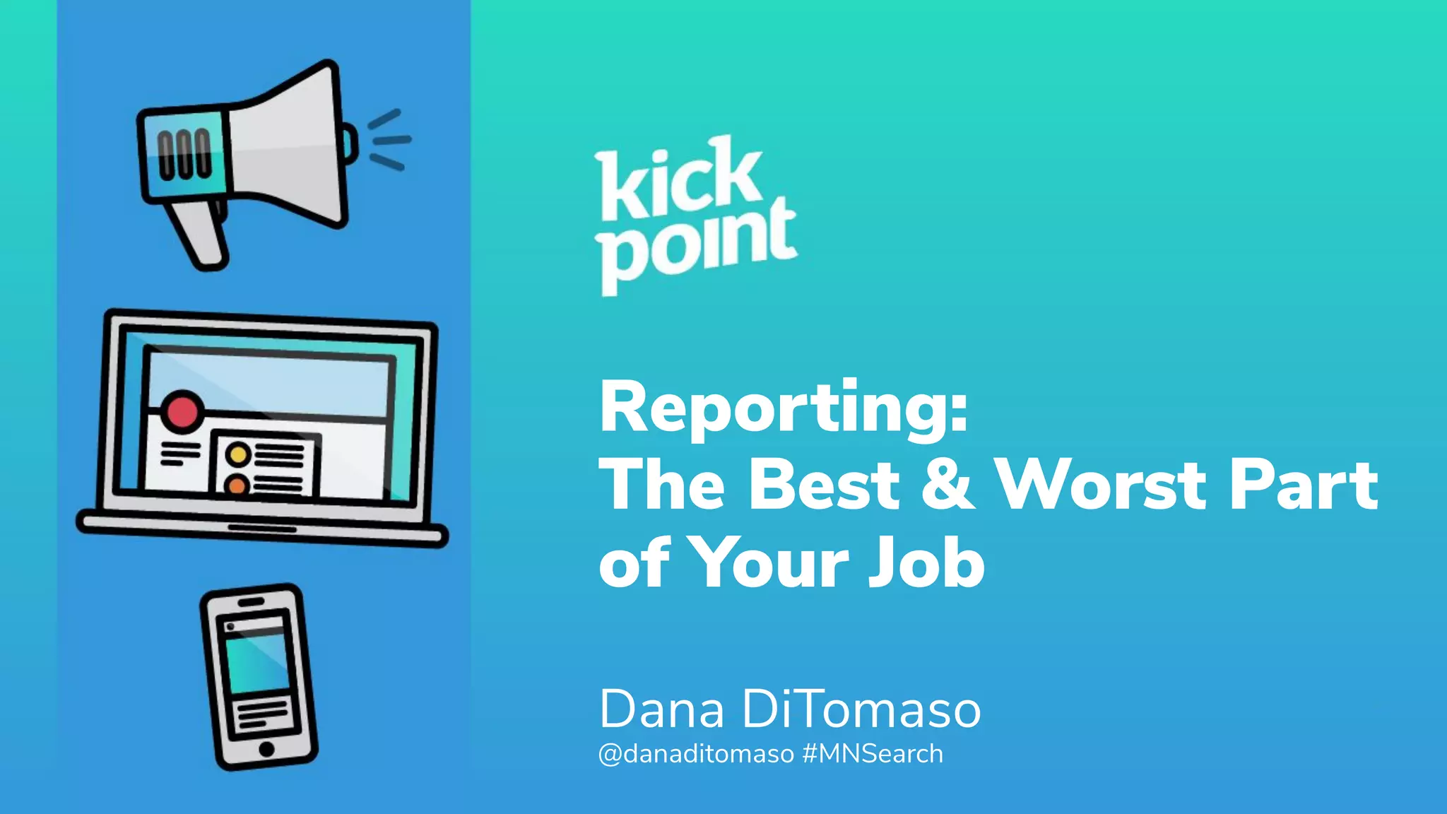 Reporting: The Best & Worst Part of Your Job | PPT