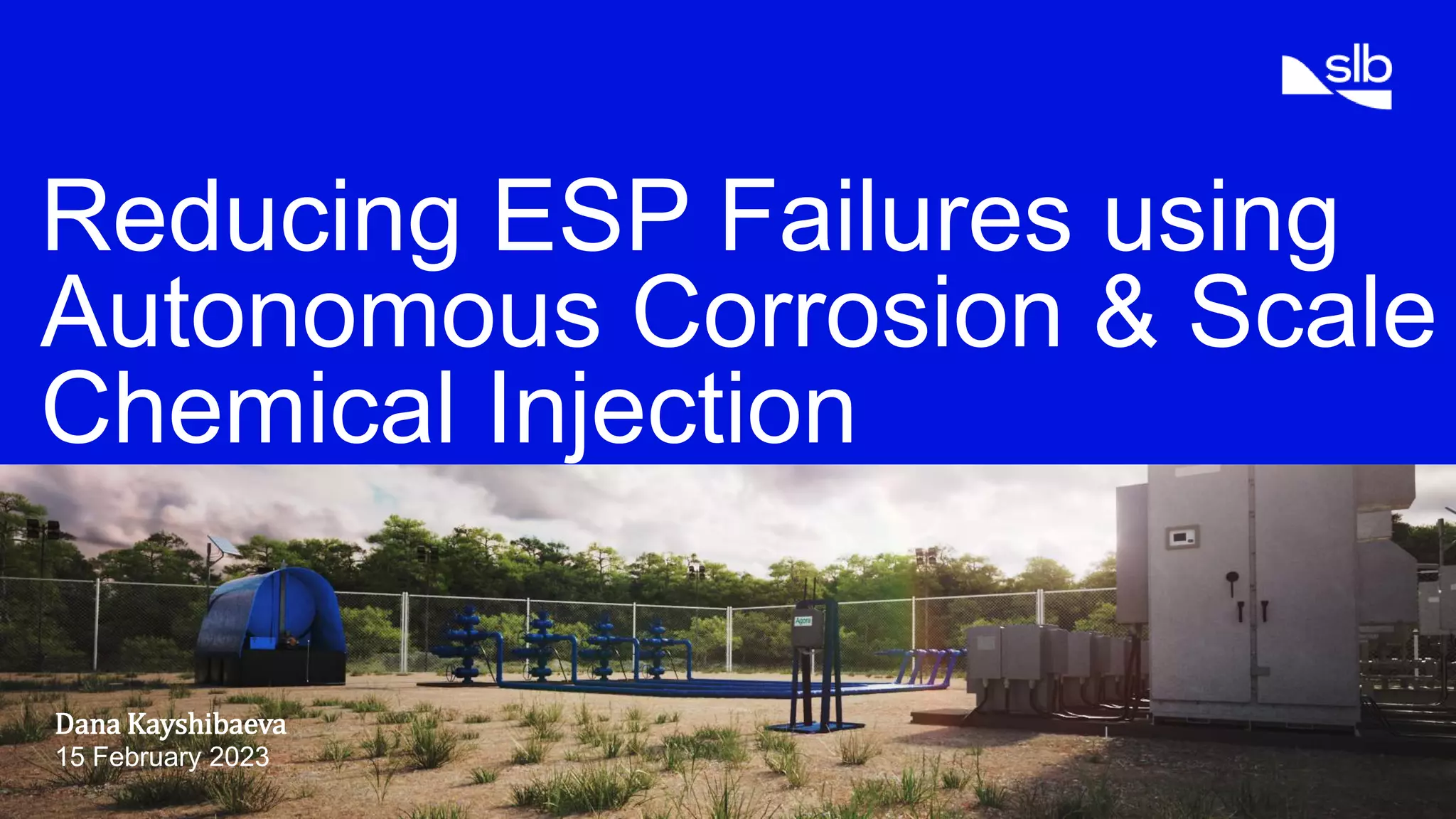 REDUCING ESP FAILURES USING AUTONOMOUS CORROSION & SCALE CHEMICAL INJECTION | PPTX
